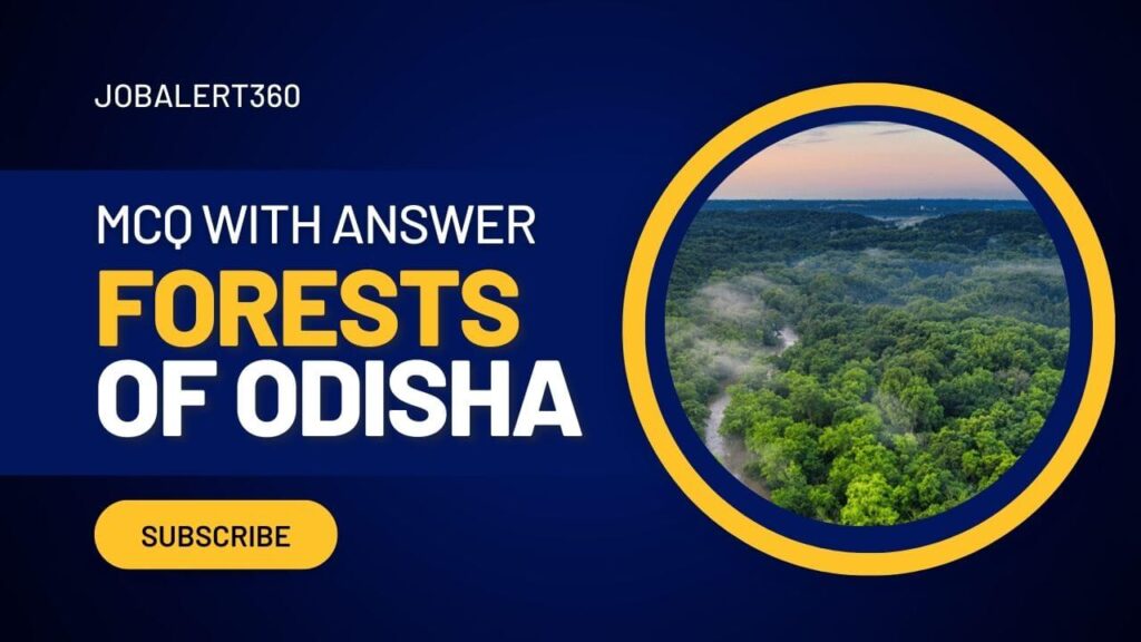 Top 40 Forests of Odisha MCQ With Answer & Free PDF